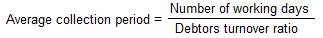 What is the formula of average collection period ratio?